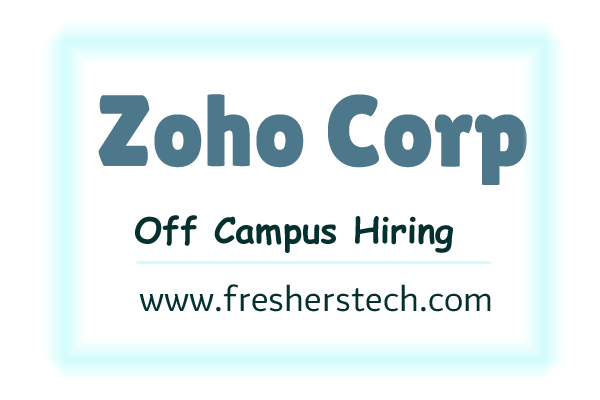 Zoho Corp Careers India 2025 Hiring Member - IT Services Jobs | Apply Now