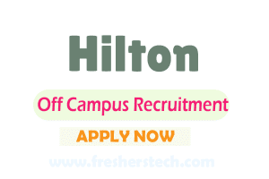 Hilton Off Campus Recruitment 2026 Drive Hiring Engineering Associate ...